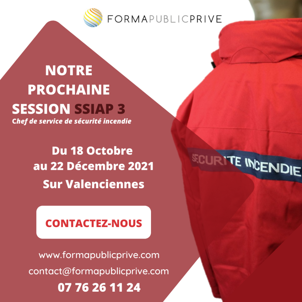SSIAP 3 – Formation du 18 Octobre au 22 Décembre 2021 - VALENCIENNES - Forma Public Privé
